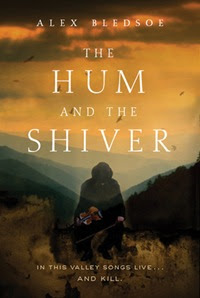 Layers of Thought: Review: The Hum and The Shiver ~ by Alex Bledsoe