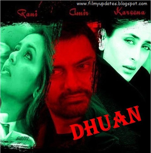 Dhuan – Movie, Aamir Khan, Rani Mukerji, Kareena Kapoor, Subrat Dutta ...