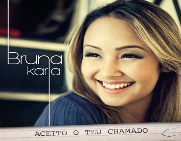 Confira a capa do novo CD de Bruna Karla - ClaudioLuizMusic
