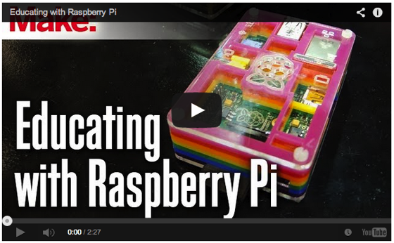 Noted: Raspberry Pi Offers Resources for Educators via Make