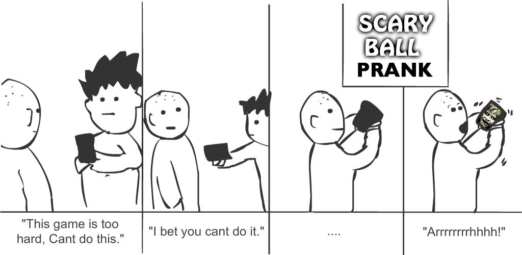 Scary Ball: Prank - Latest version 1.4.0 for Android App Entertainment