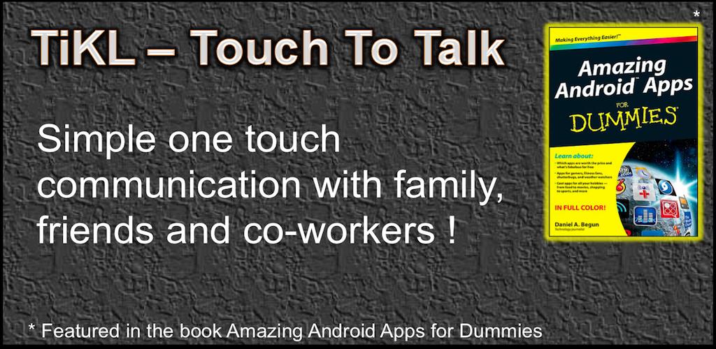 TiKL Touch Talk Walkie Talkie-最新版本3.97 For Android应用程序通信