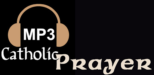 Catholic Prayer Audio Collection - Apps on Google Play
