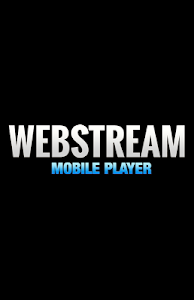Webstream Mobile Player – Enjoy millions of the latest Android apps ...