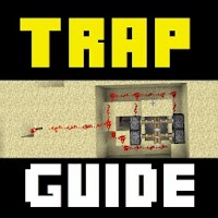 「Trap Guide: Minecraft Traps」 - Androidアプリ | APPLION