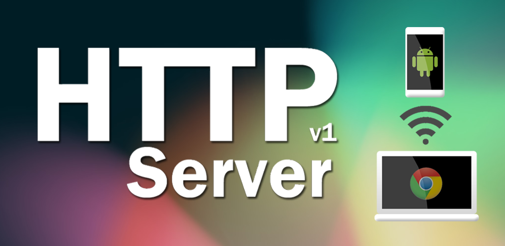 HTTP Server 1.0 APK | APP Tech