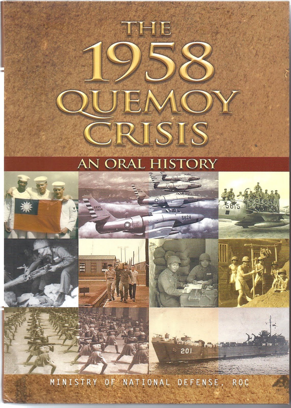 US Taiwan Defense Command: Last Call: The 1958 Quemoy Crisis