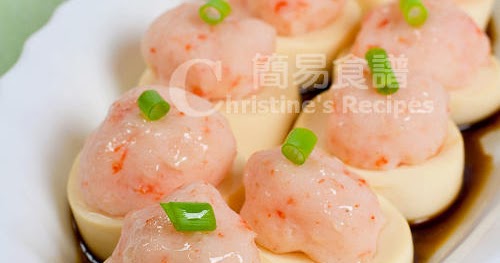 Steamed Tofu with Minced Prawn (蝦膠蒸釀豆腐) | Christine's Recipes: Easy ...