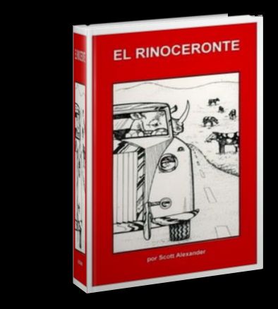 Healthy Living: El Rinoceronte [Scott Alexander]