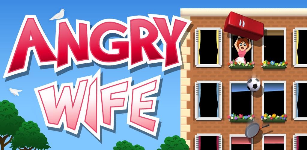 Angry Wife v1.0 APK - dapktops